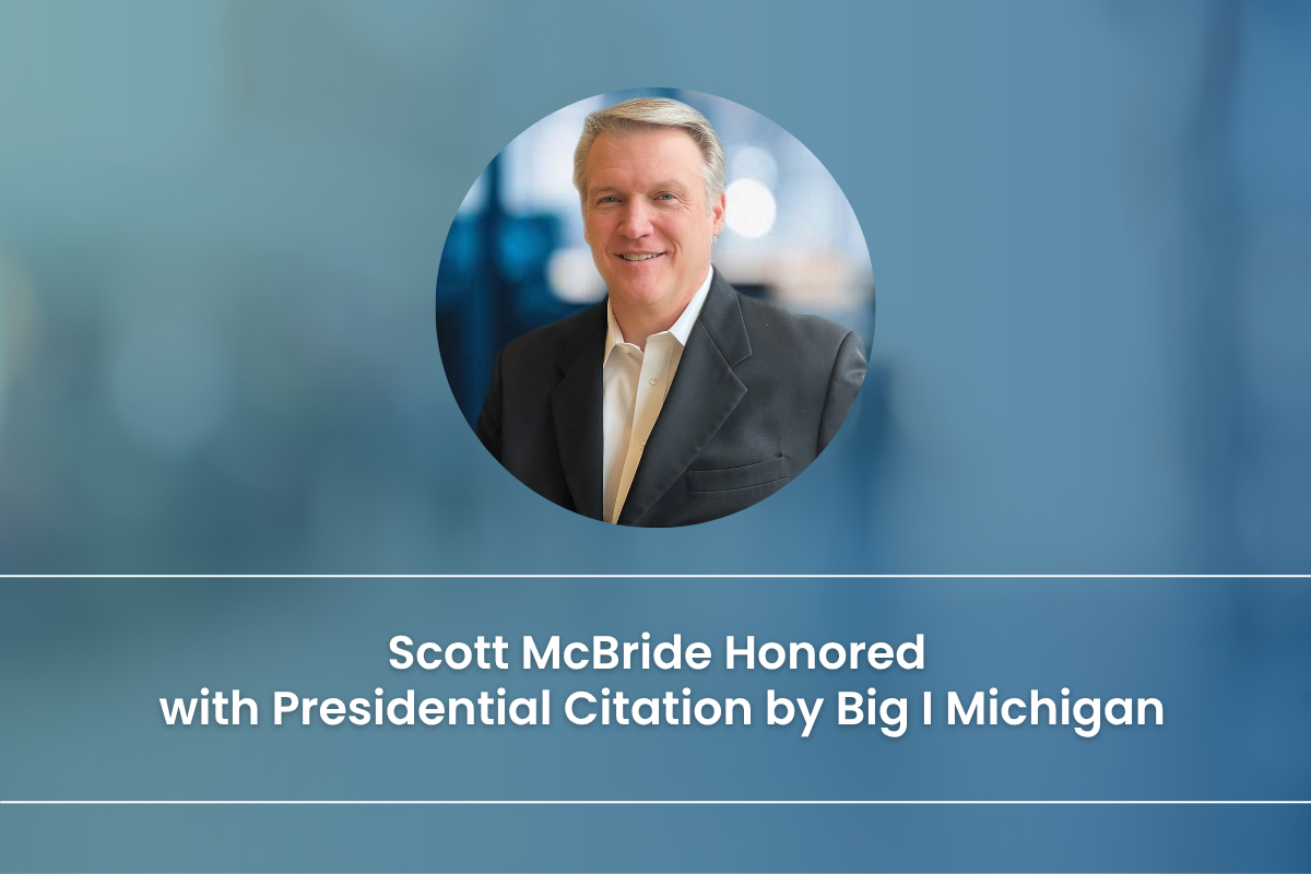 Presidential Citation Awarded to Scott McBride by Big I Michigan- Mason ...